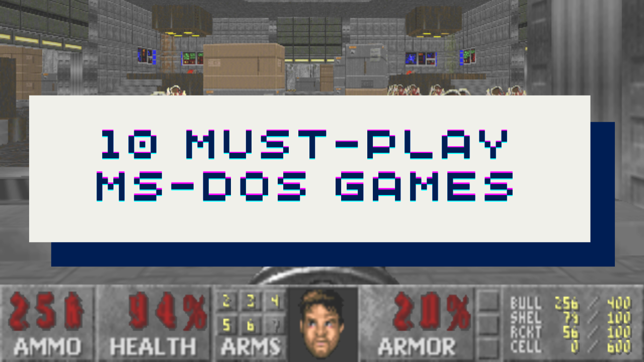 10 Must Play MS DOS Games ClassicReload 10 Must Play MS DOS Games ClassicReload